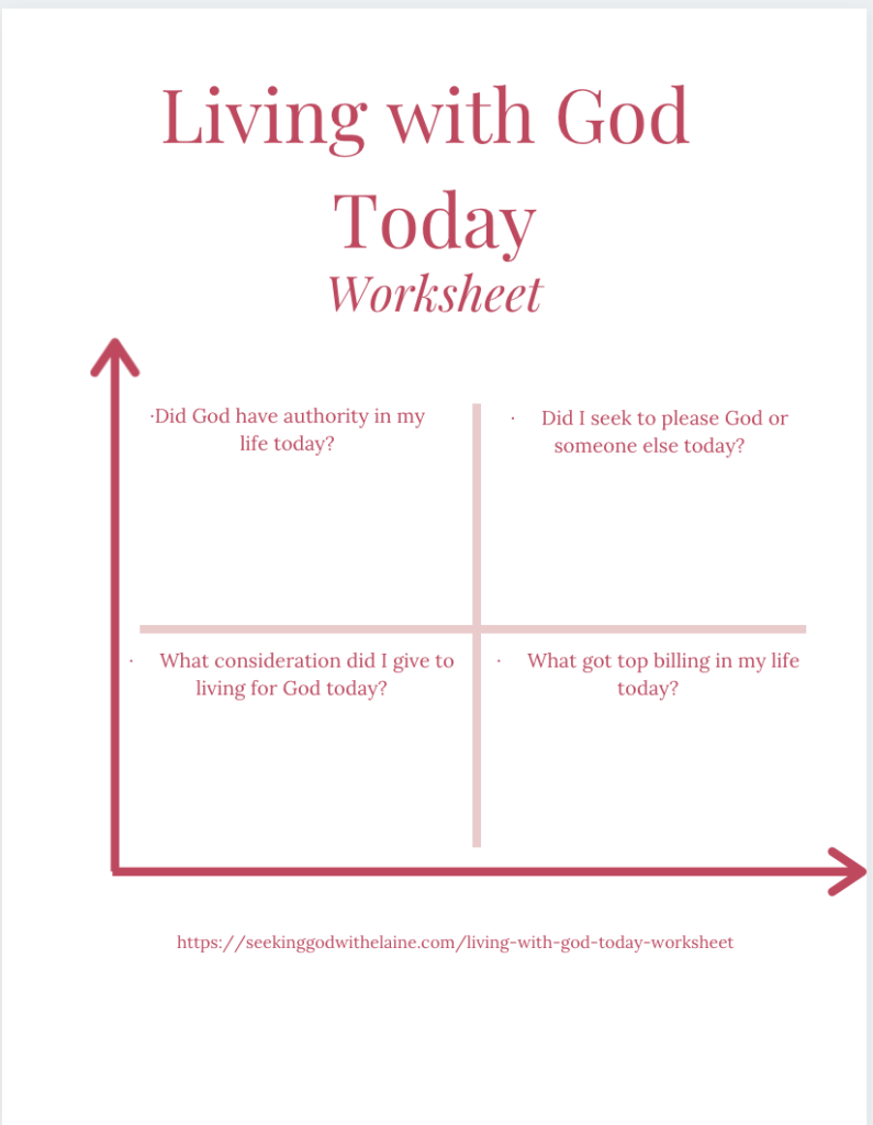 Living for God Today Worksheet - Seeking God with Elaine