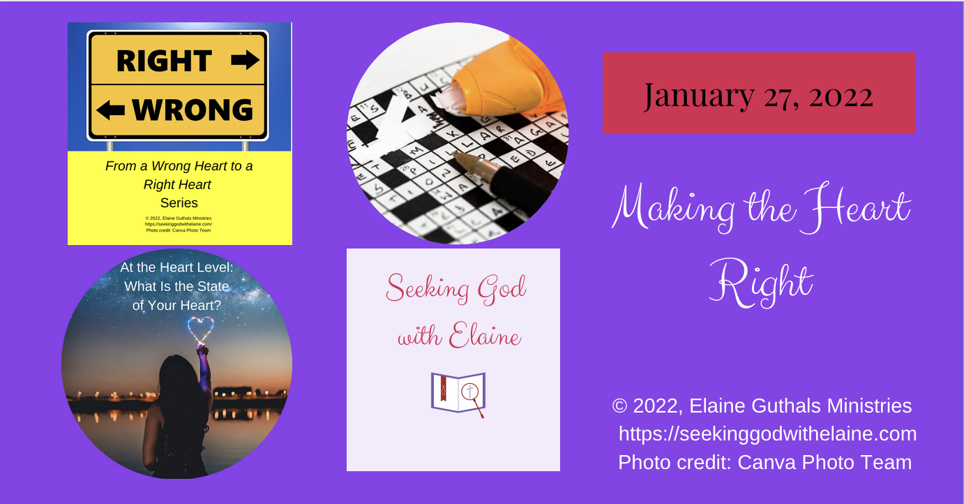 Making the Heart Right - Seeking God with Elaine