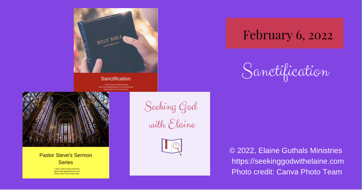 Sanctification - Seeking God with Elaine