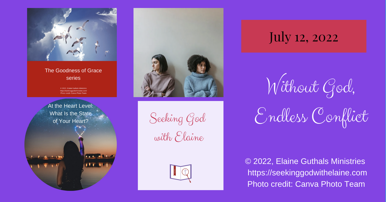 Without God, Endless Conflict - Seeking God with Elaine