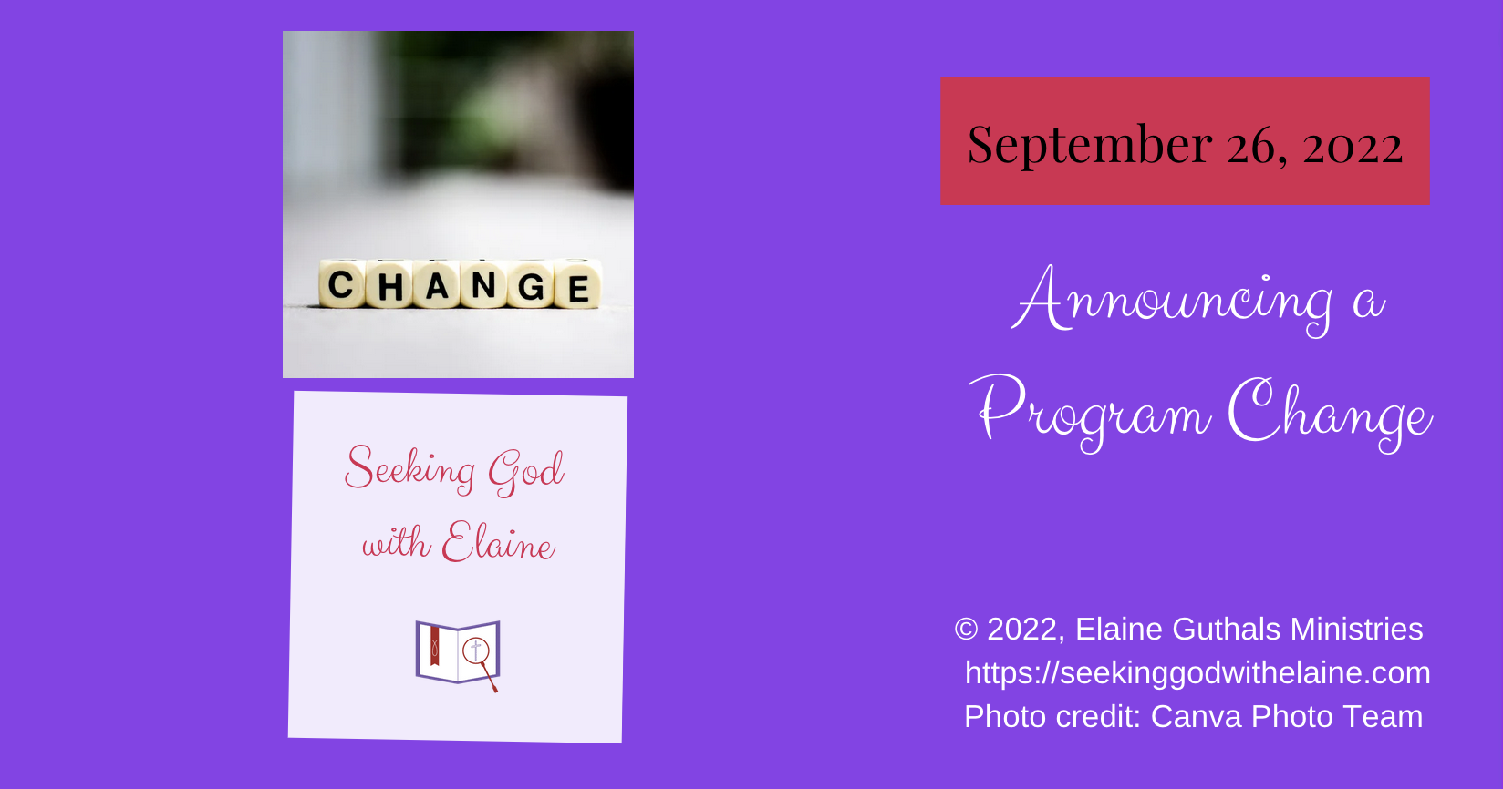 Announcing a Program Change - Seeking God with Elaine