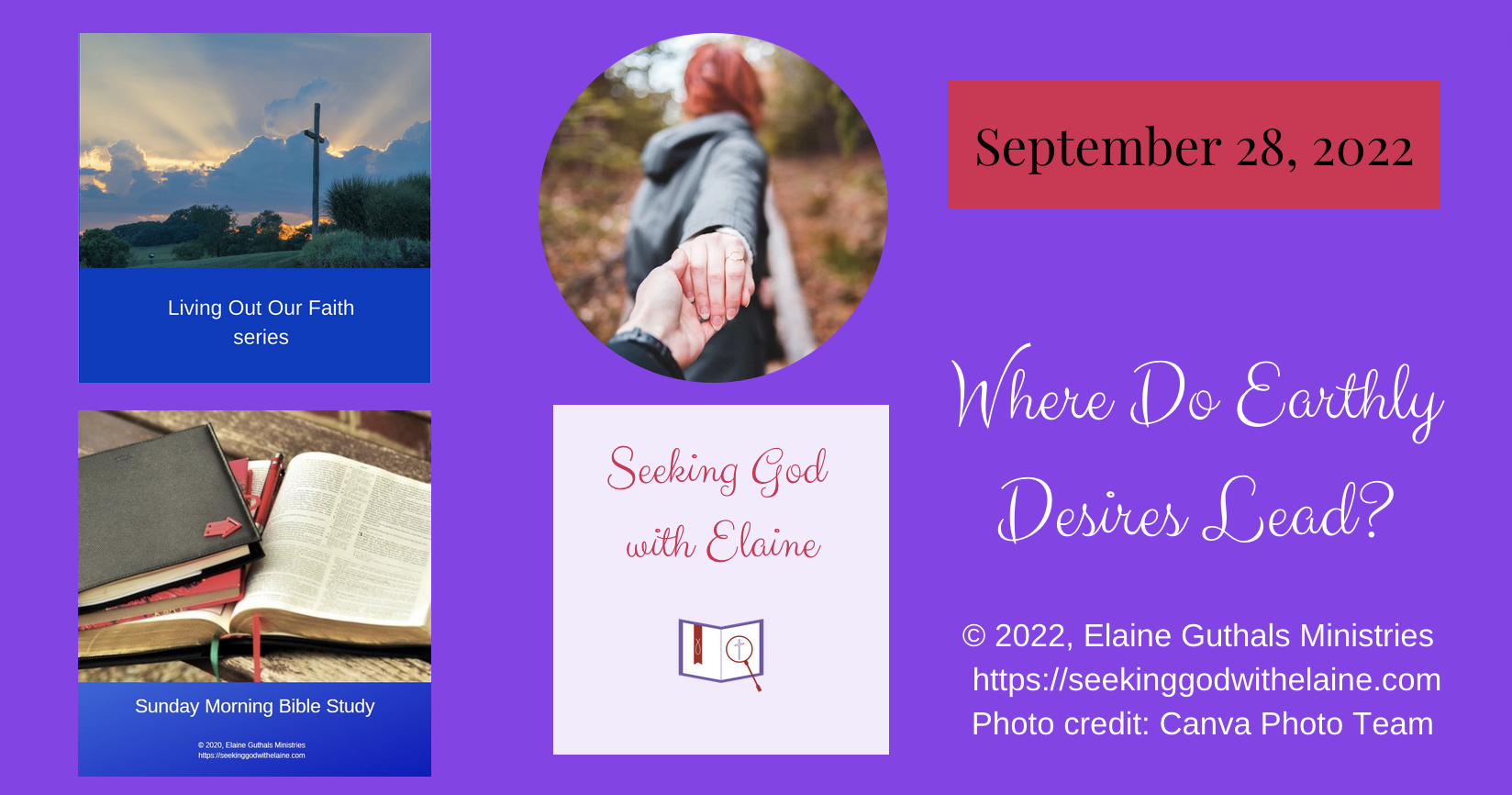 Where Do Earthly Desires Lead? - Seeking God with Elaine