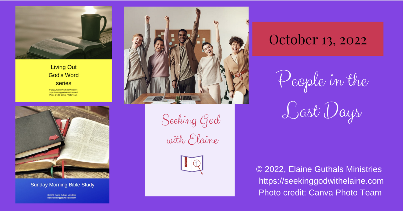 People in the Last Days - Seeking God with Elaine