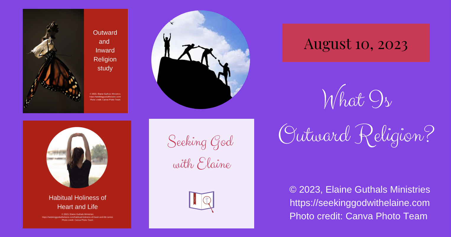 What Is Outward Religion? - Seeking God with Elaine