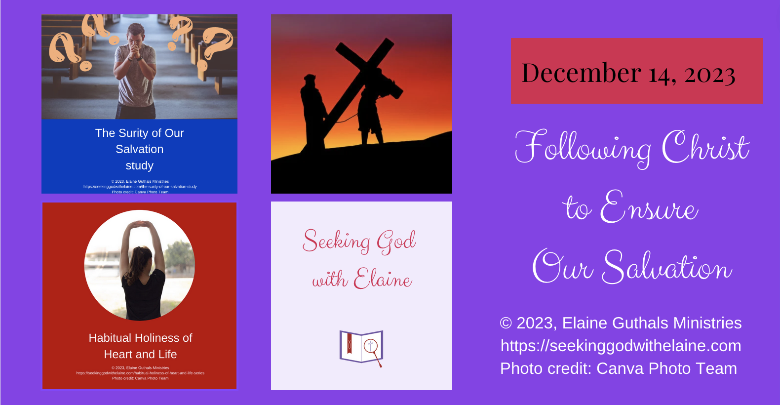 Following Christ to Ensure Our Salvation - Seeking God with Elaine