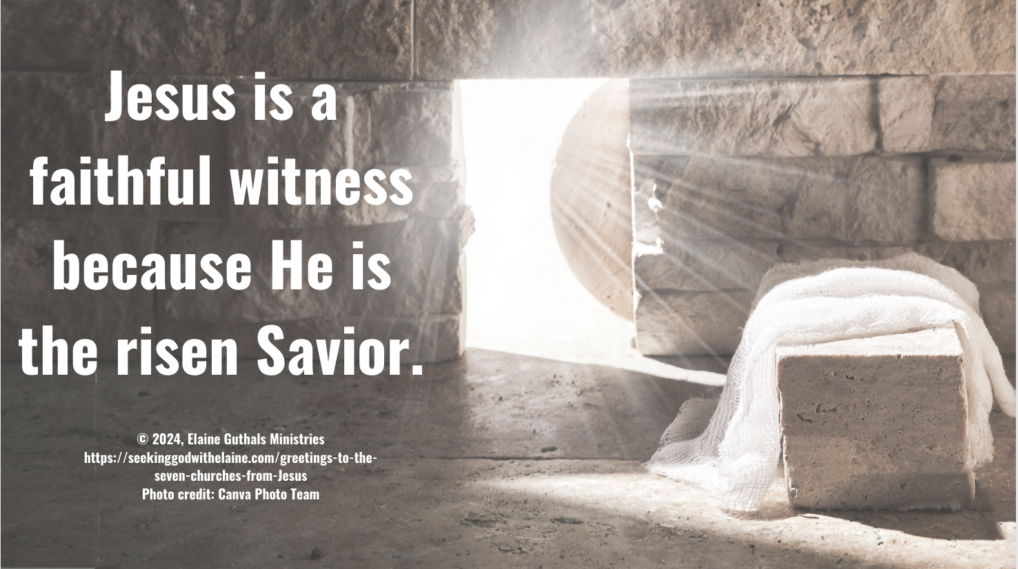 Greeting to the Seven Churches from Jesus - Seeking God with Elaine