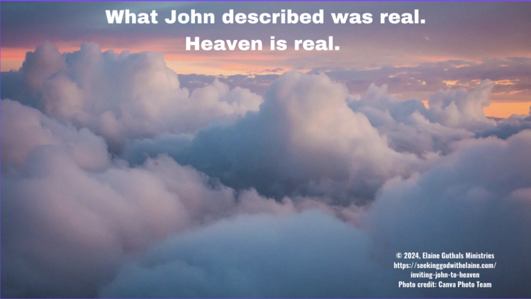 Inviting John to Heaven - Seeking God with Elaine