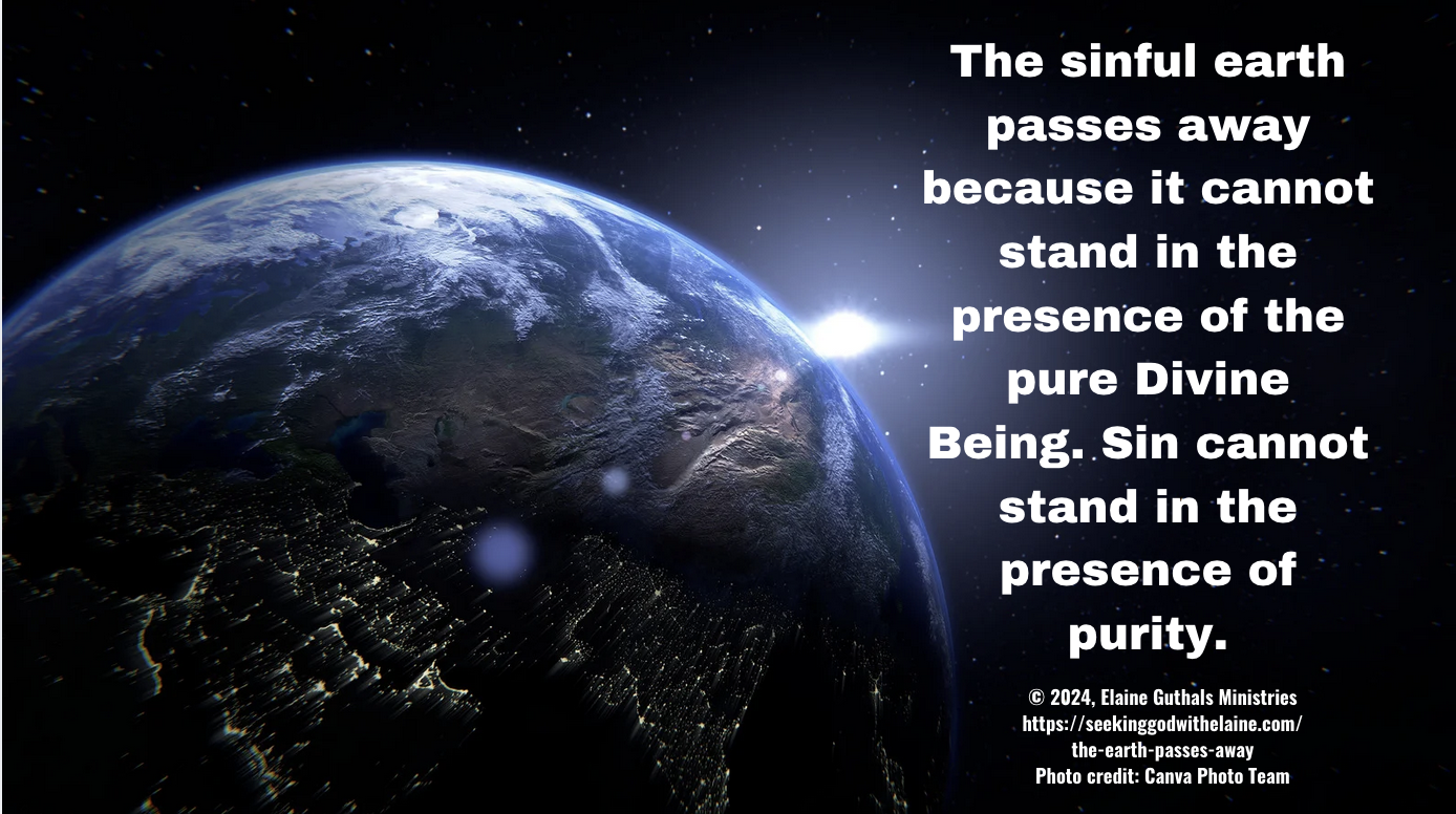 Christ’s Presence Causes the Earth and Skies to Pass Away - Seeking God ...