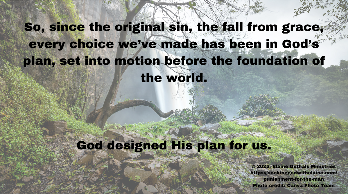 Punishment for the Man - Seeking God with Elaine