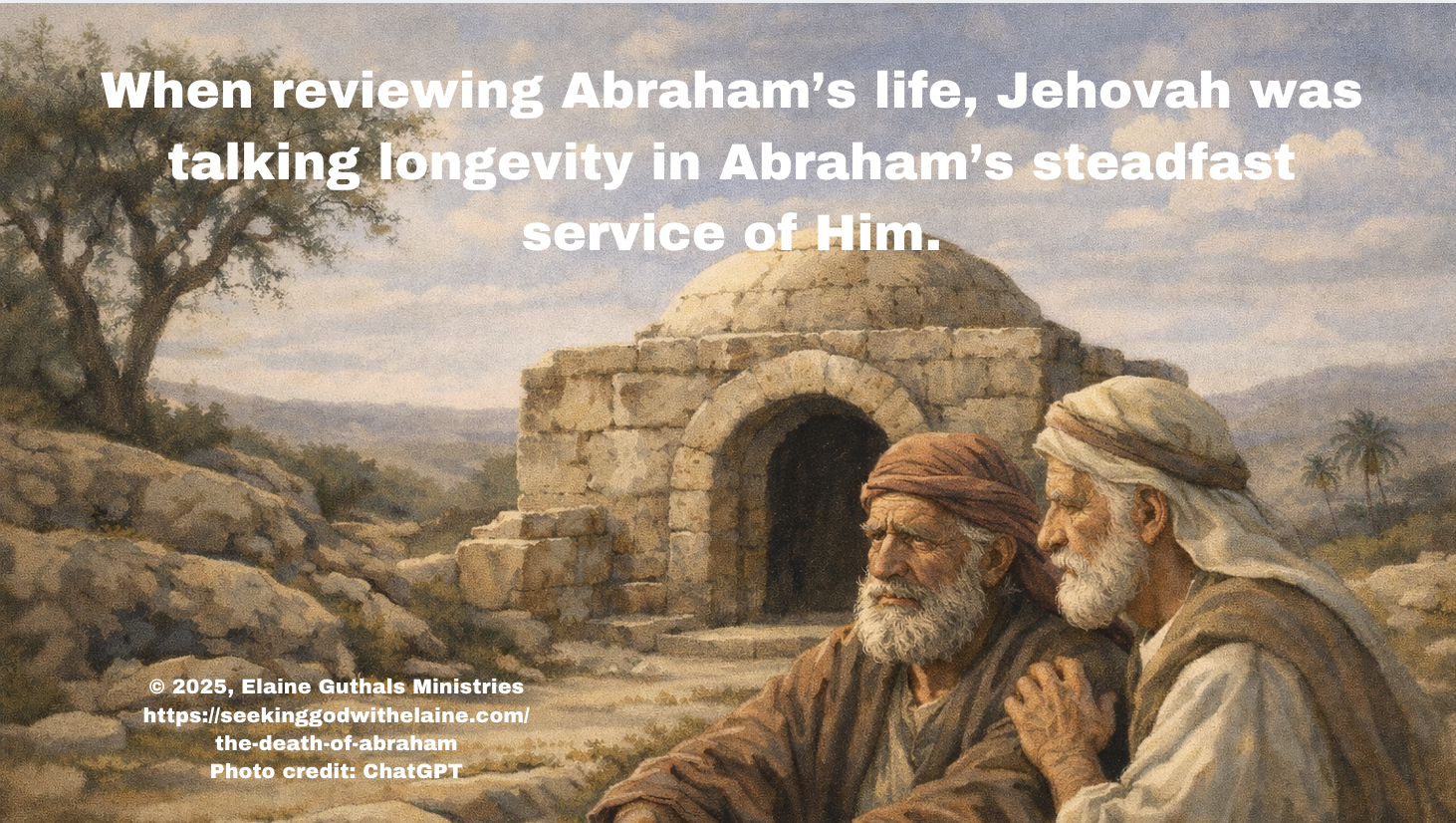 The Death of Abraham - Seeking God with Elaine